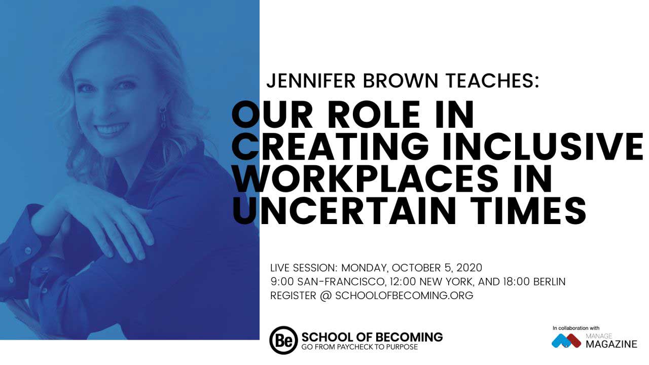 Our Role in Creating Inclusive Workplaces in Uncertain Times ...