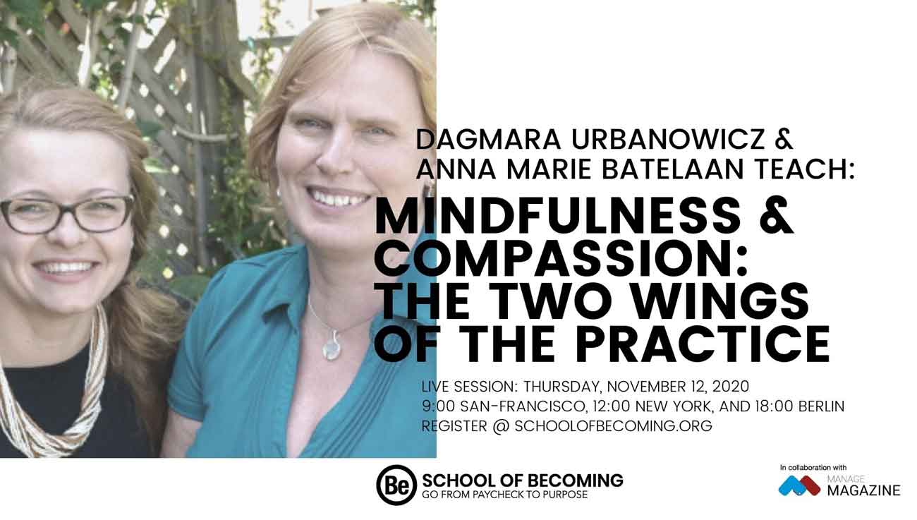 Mindfulness and Compassion: The two Wings of the Practice - ManageMagazine
